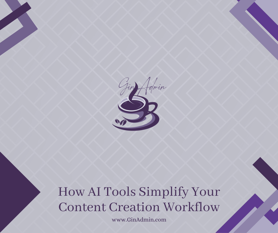 How Ai Tools Simplify Your Content Creation Workflow